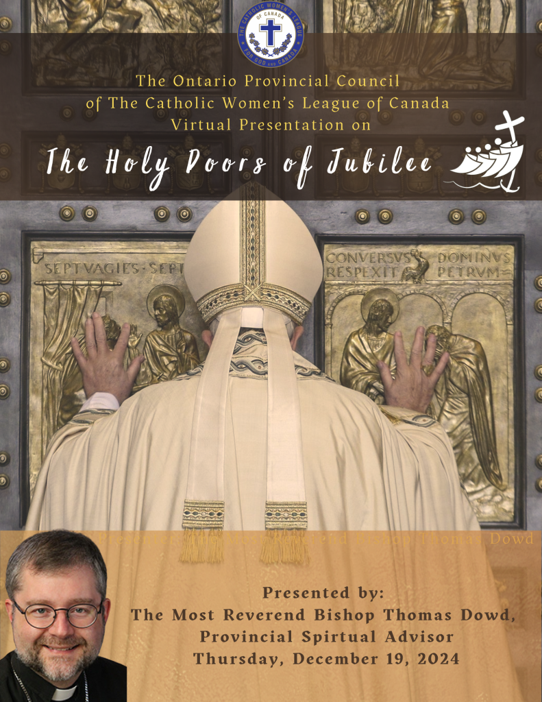 BISHOP DOWD'S HOLY DOORS OF JUBILEE VIRTUAL PRESENTATION - Ontario ...